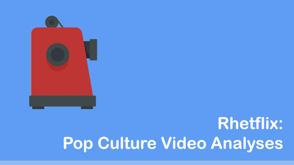 Video Library: Pop Culture Analyses - Teach Argument