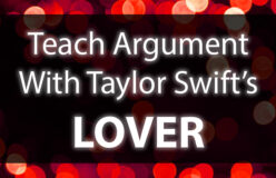 Teach Argument With Taylor Swift's "Lover" - Teach Argument